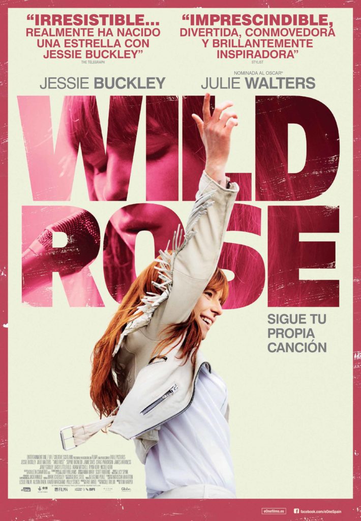 Crítica: 'Wild Rose'. Jessie Buckley es una escocesa cantante de country