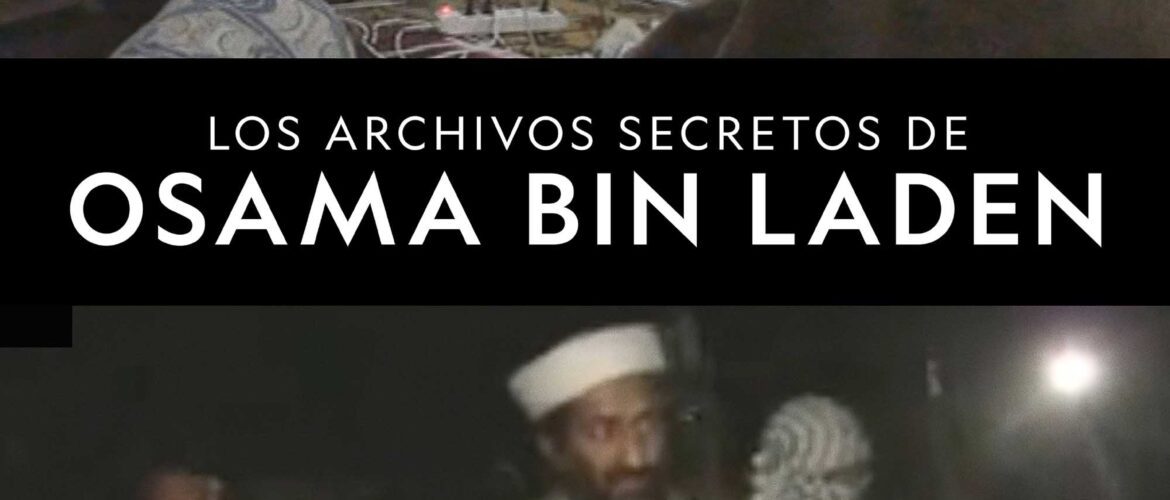 Los archivos secretos de Osama Bin Laden estará en National Geographic